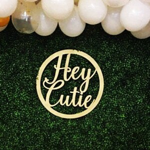Hey Cutie Sign - Baby Show Sign - Cutie Baby Decor - UNFINISHED Baby ...