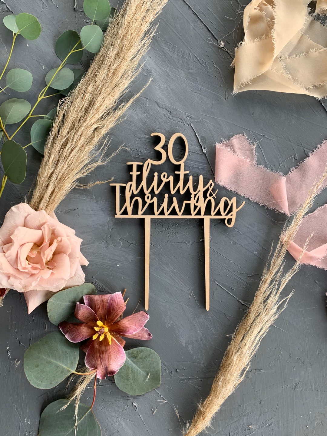 Thirty Flirty and Thriving Cake Topper - 30th Birthday Cake Topper ...
