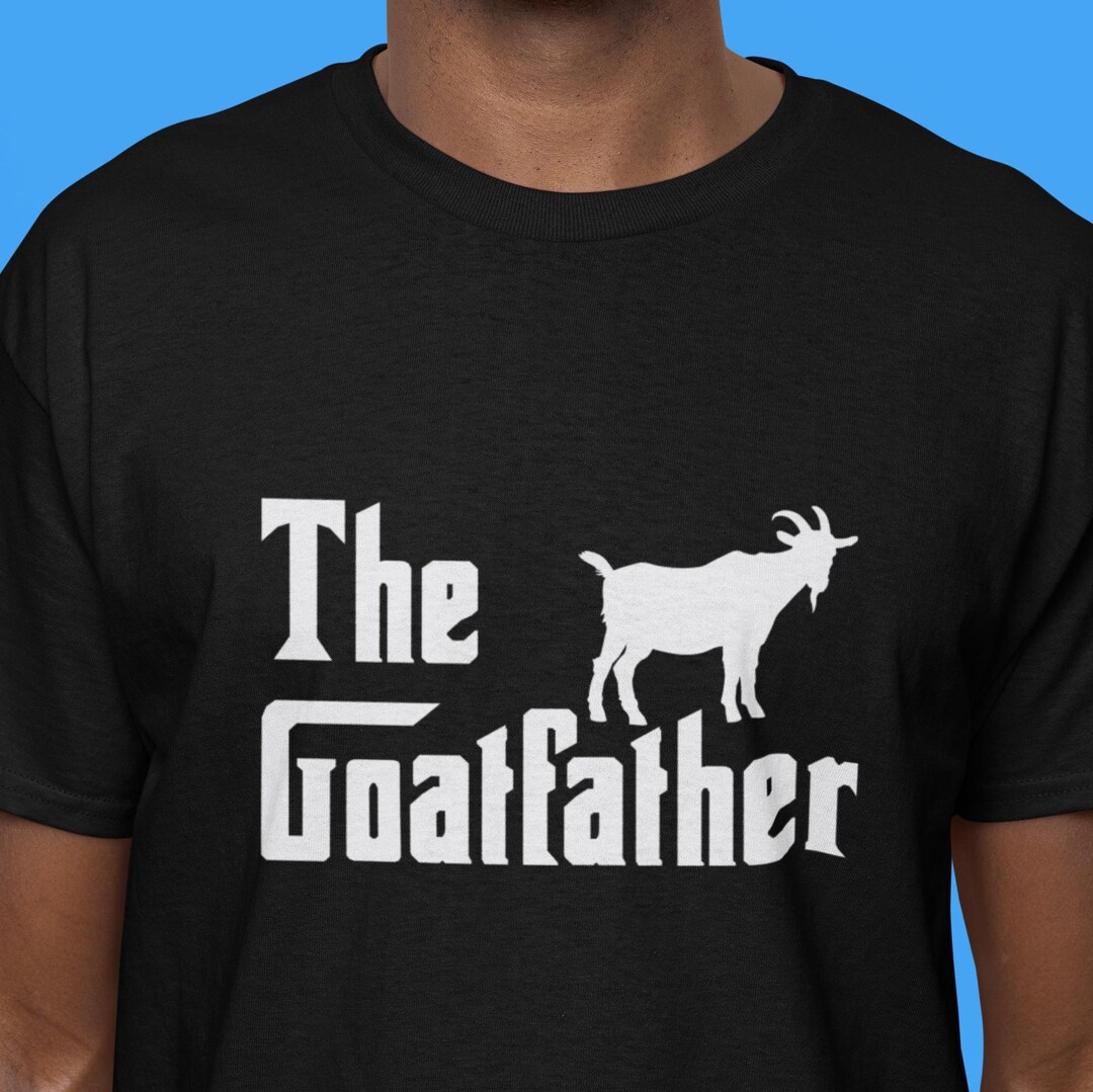 The Goatfather Shirt, Goat Shirt, Funny Gift for Dad, Funny Father ...