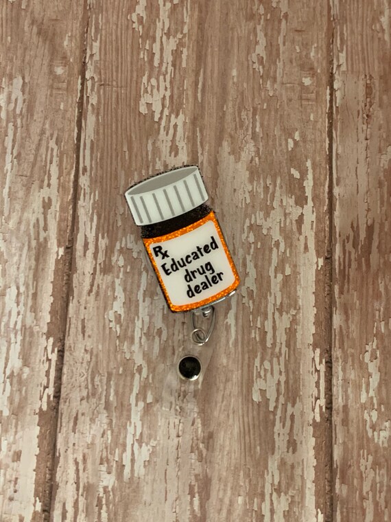 Pharmacist ID Educated Drug Dealer Badge Reel Medicine Jar | Etsy