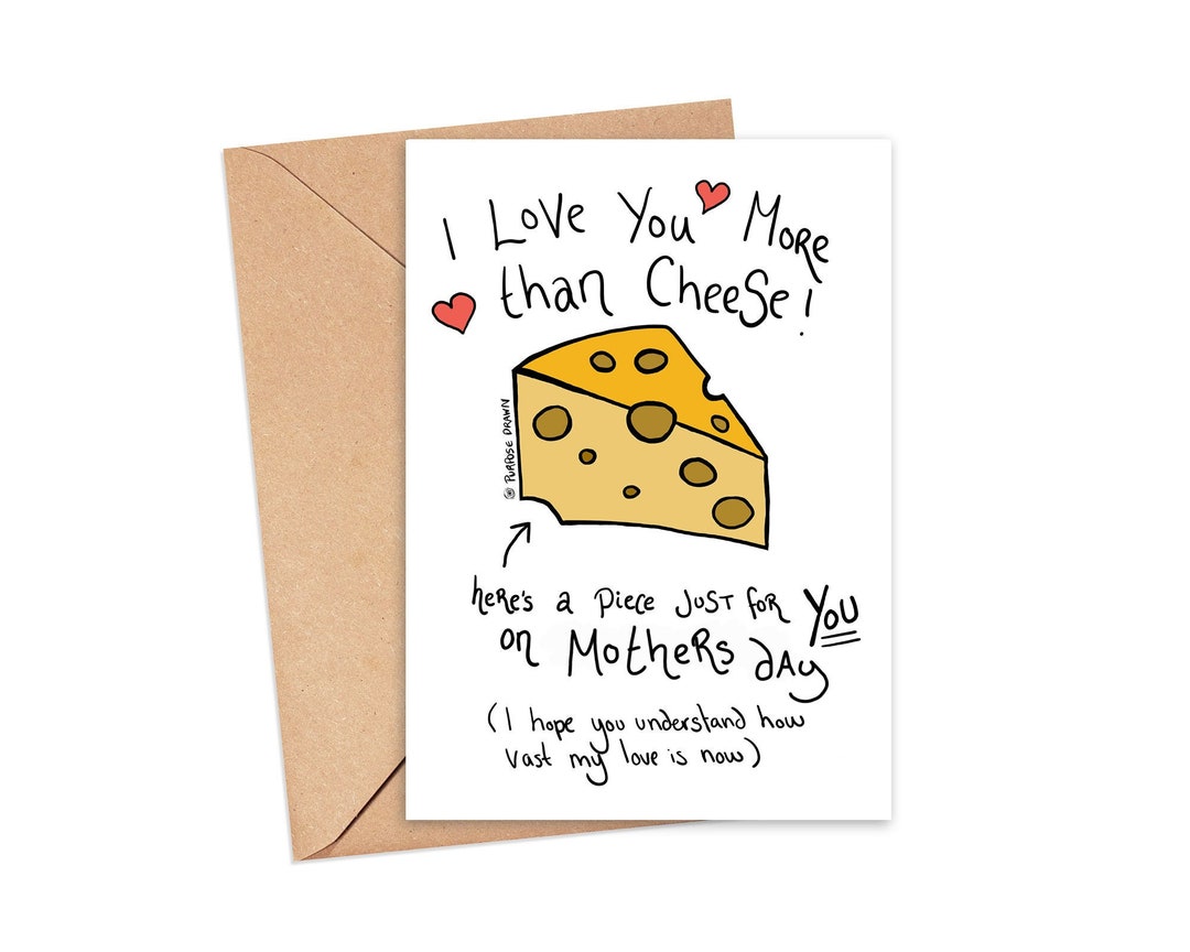 Printable Mothers Day Cheese Card, Digital Cheese Lover Mothers Day ...