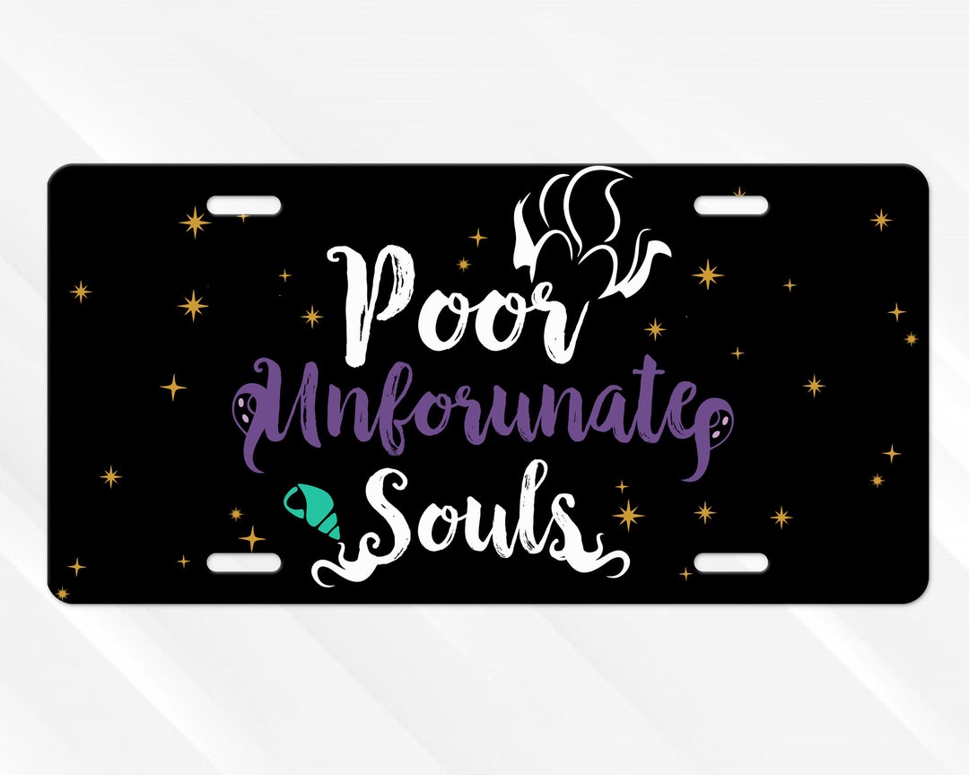 Poor Unfortunate Souls License Plate, Ursula, Disney Villain, Little ...