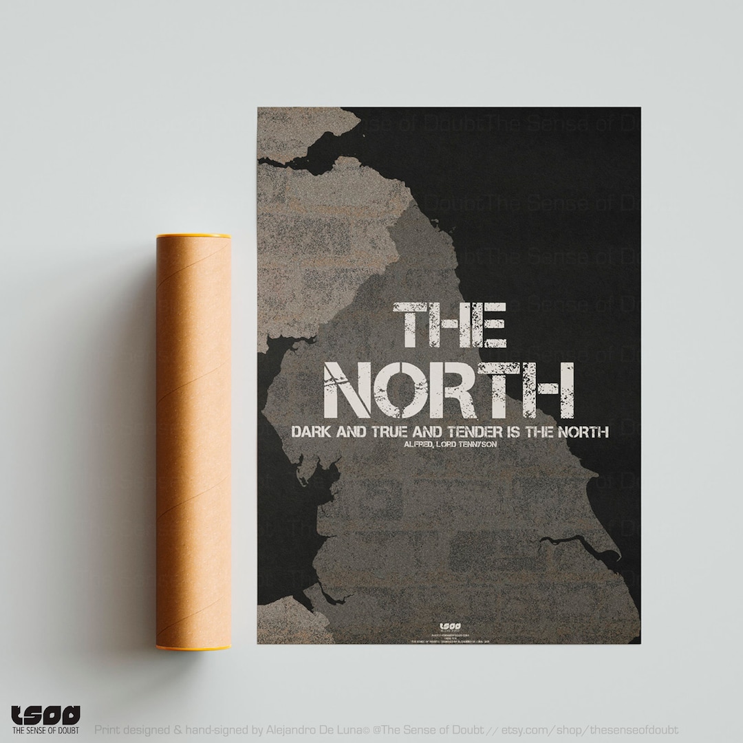 The North of England Print - "dark and True and Tender is the North ...