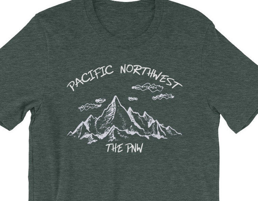The Pacific Northwest PNW Oregon Shirt Washington Shirt Seattle Shirt ...