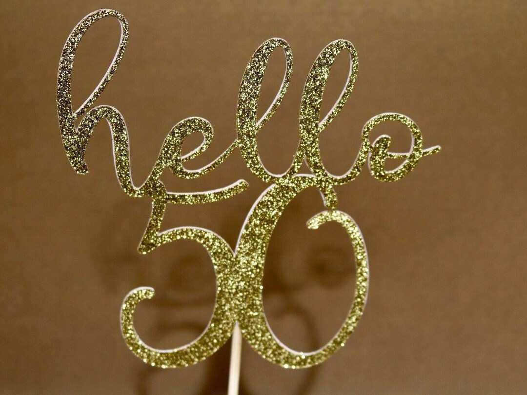 Hello 50 Cake Topper - 50th Birthday Cake Topper - Glitter Cake Topper ...