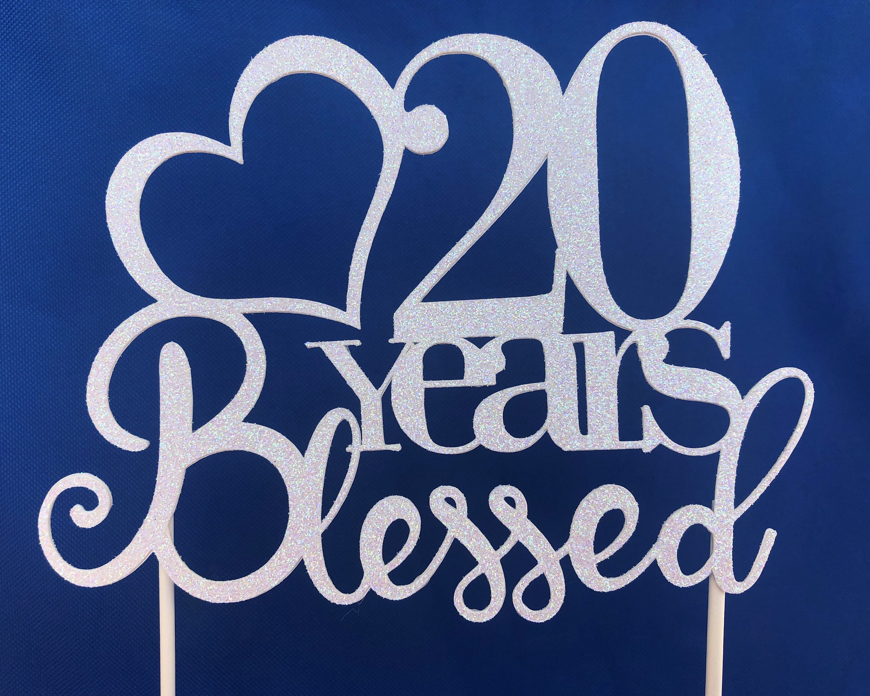20 Years Blessed Cake Topper, 20 Cake Topper, 20th Anniversary Cake ...