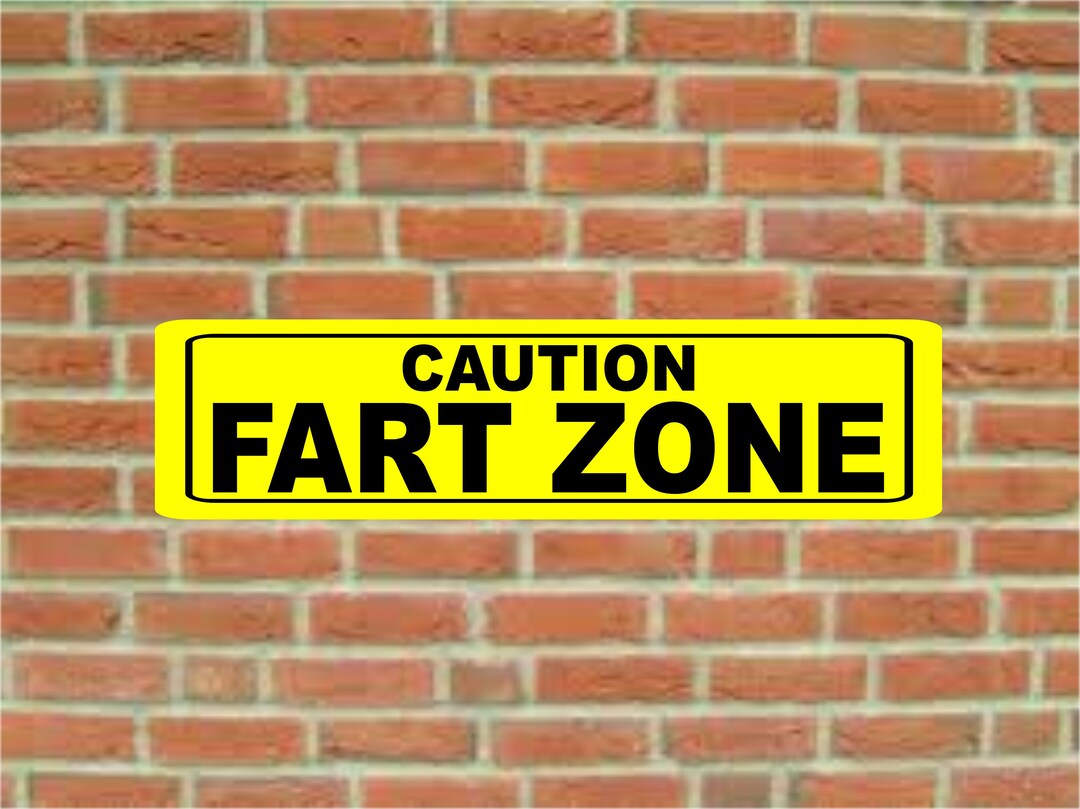 Caution Fart Zone Metal Novelty Street Sign - Etsy