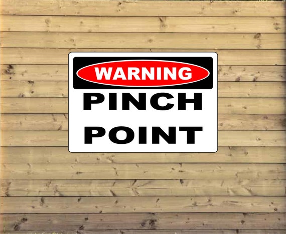 OSHA Warning Pinch Point Sign OR Sticker Decal | Etsy