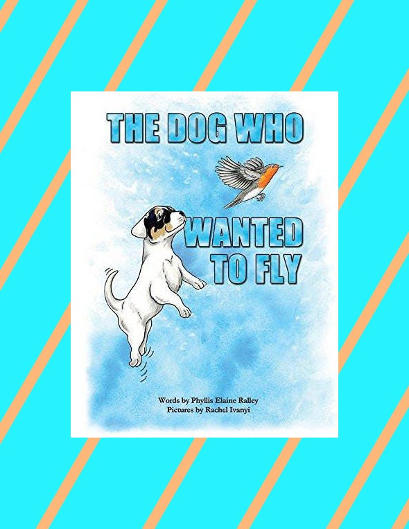 The Dog Who Wanted to Fly, Kids Book, Classroom Book. Educational Book ...