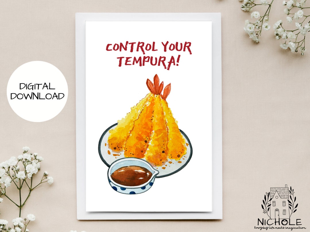 Control Your Tempura, Funny Puns, Printable Card, Foodie Card ...