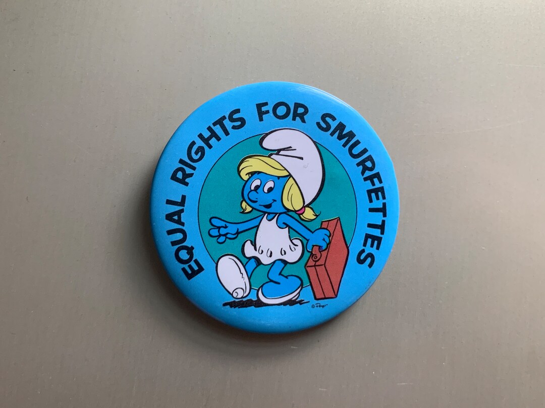 Vintage SMURFS equal Rights for Smurfettes Pinback - Etsy