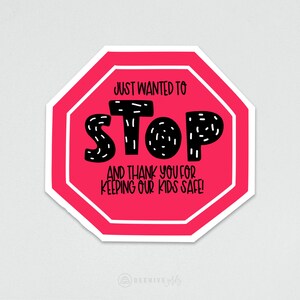 Crossing Guard Appreciation - STOP to Stay Thank You - INSTANT DOWNLOAD ...