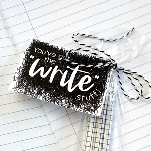 Back to School Gift Tag - You've Got the "write" Stuff - Pencil or Pen ...