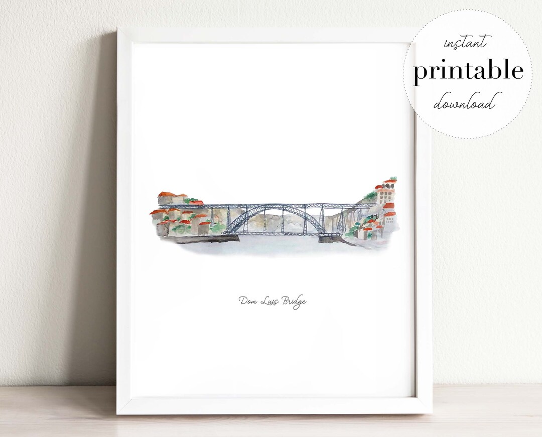 Dom Luis Bridge Printable, Watercolor Illustration, Wall Art Print ...