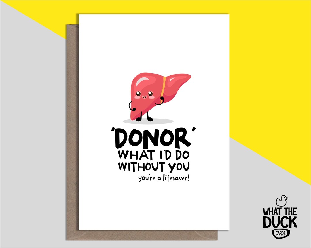 Cute & Funny Handmade Liver Organ Donor Greetings Card for Thank You ...