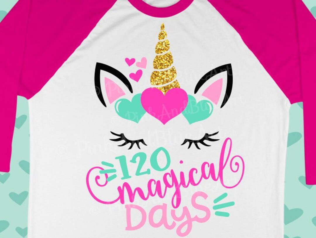 120 Days SVG - Unicorn Svg - 120 Days of School SVG - School Svg ...