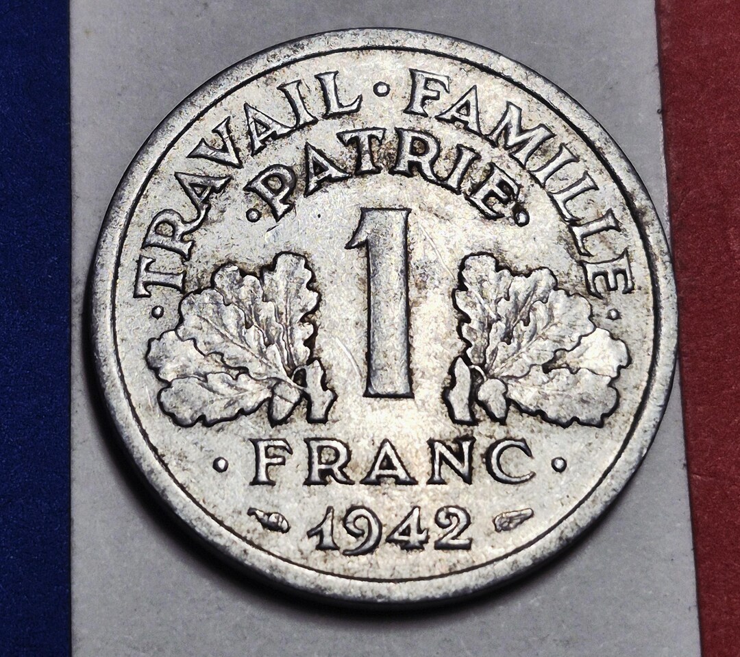 1942 France 1 Franc — État Français / Vichy Regime — Francisque Axe ...