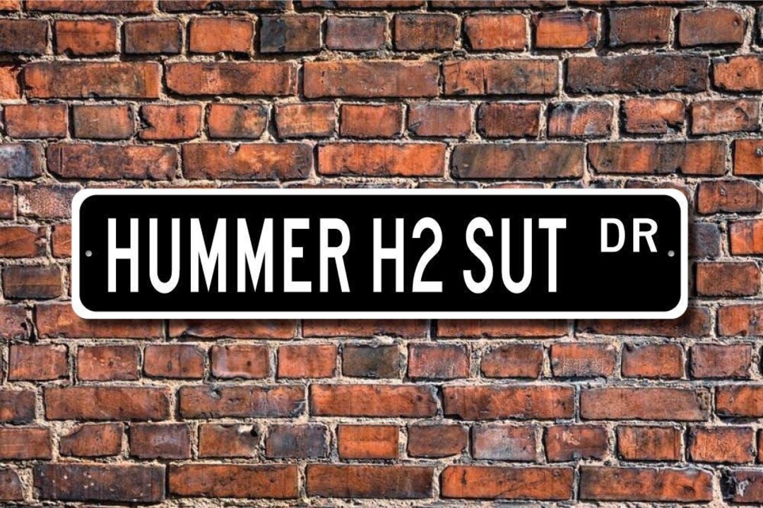 Hummer H2 Sut, GM Hummer H2 Sut Gift, Hummer H2 Sut Sign, Large Utility ...