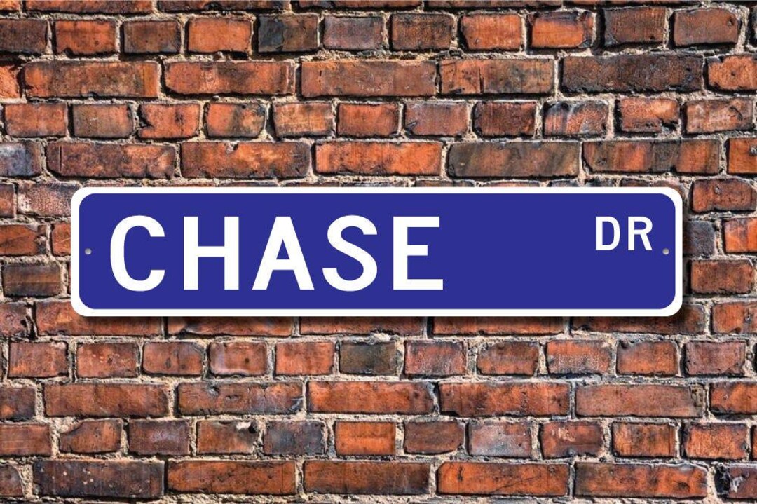 Chase, Chase Sign, Chase Gift, Chase Fan, Child Gift, Grandchild Gift ...