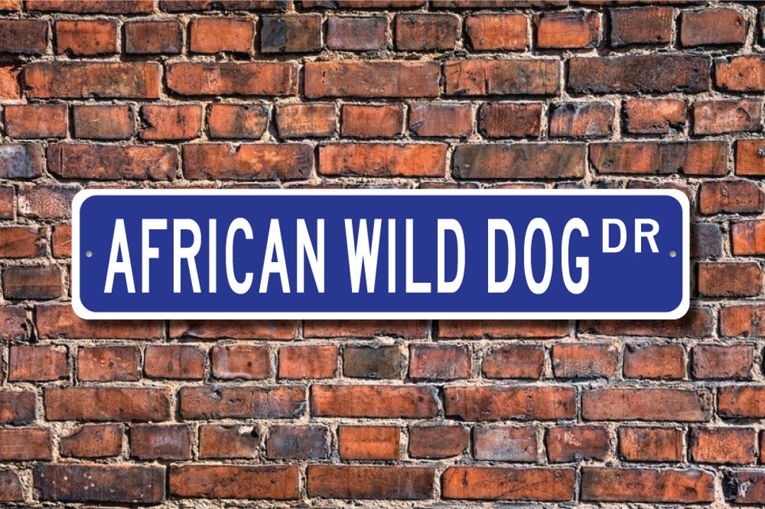 African Wild Dog, African Wild Dog Gift, African Wild Dog Sign, African ...