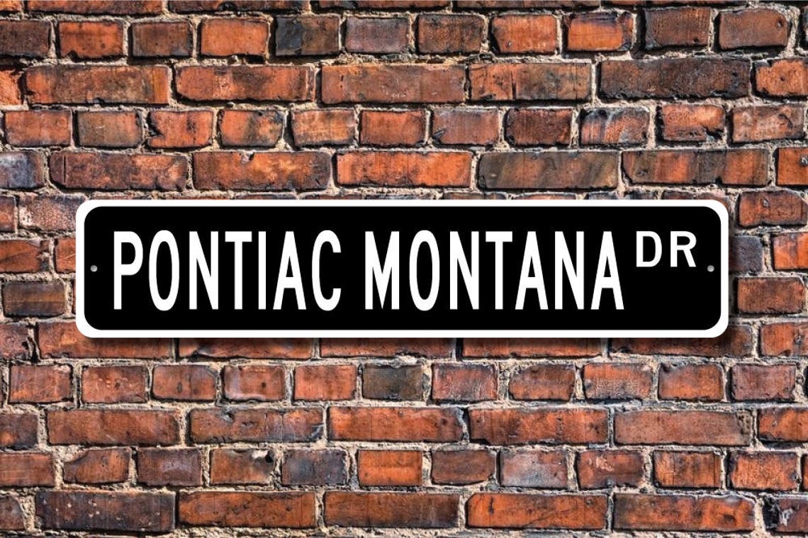 Montana Pontiac Montana Sign Pontiac Montana Gift Vintage - Etsy