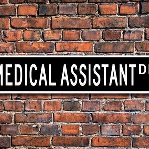 Medical Assistant, Medical Assistant Gift, Medical Assistant Sign ...