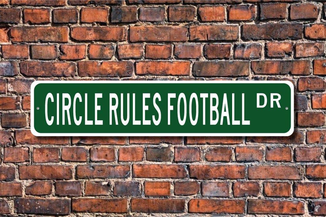 Circle Rules Football, Circle Rules Football Sign, Circle Rules ...