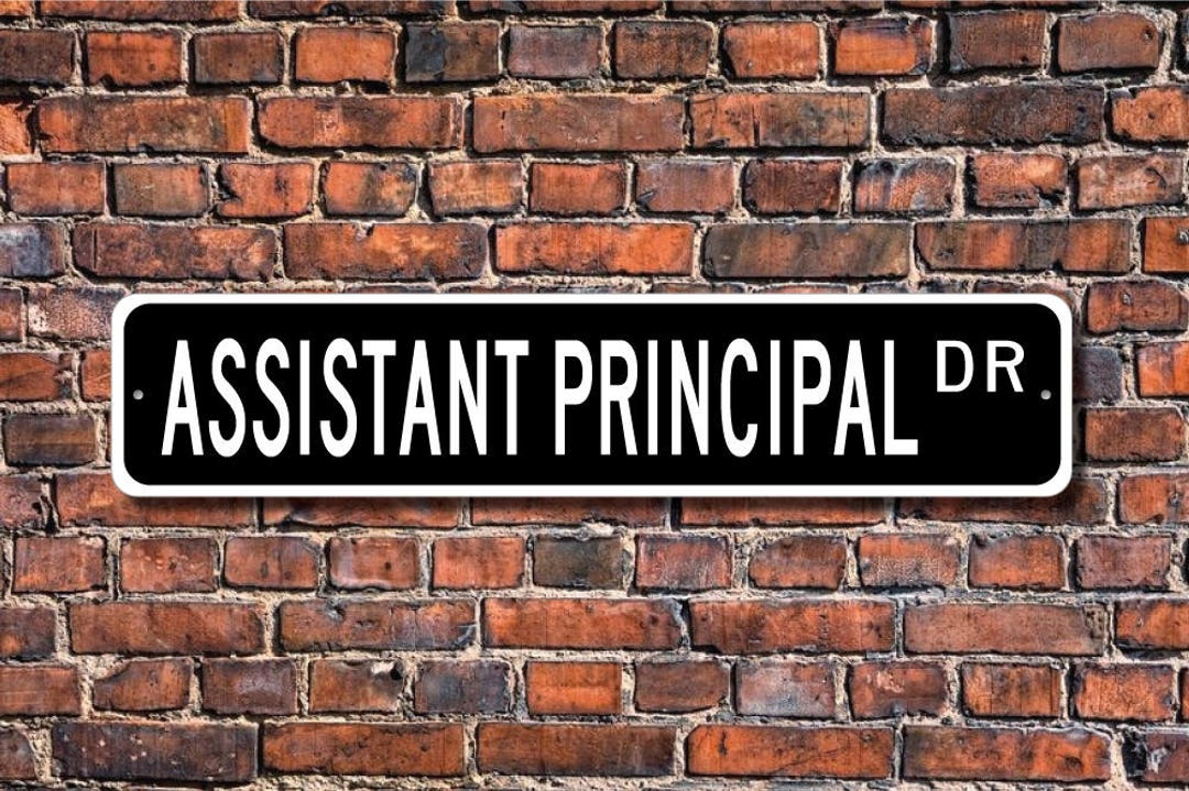 Assistant Principal, Assistant Principal Gift, Assistant Principal Sign ...