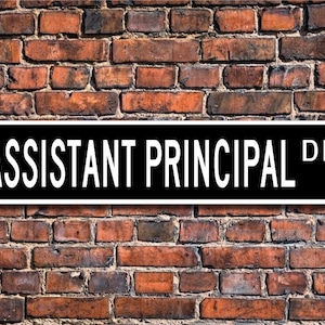 Assistant Principal, Assistant Principal Gift, Assistant Principal Sign ...