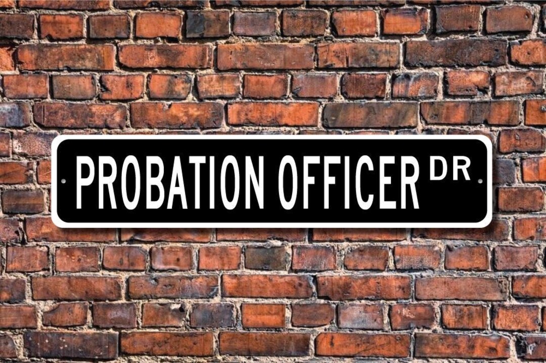 Probation Officer, Probation Officer Gift, Probation Officer Sign ...