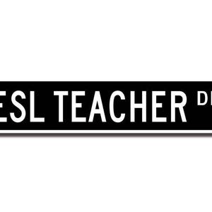 ESL Teacher, ESL Teacher Gift, ESL Teacher Sign, Gift for Teacher ...