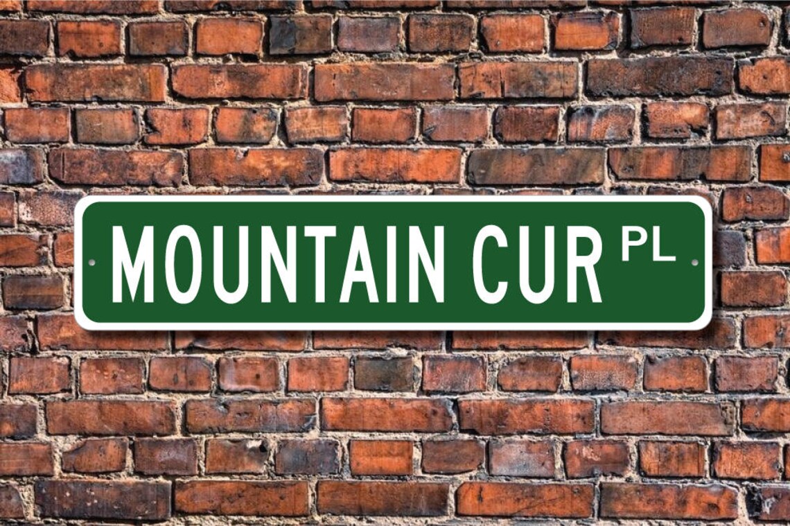 Mountain Cur Mountain Cur Lover Mountain Cur Sign Custom - Etsy