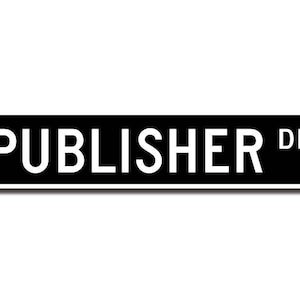 Publisher, Publisher Gift, Publisher Sign, Publishing Company, Magazine ...