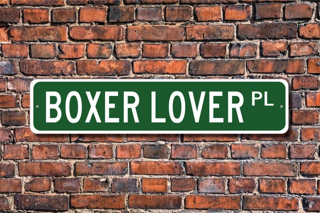 Boxer, Boxer Gift, Boxer Sign, Dog Lover Gift, Custom Street Sign ...