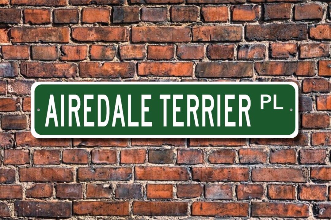 Airedale Terrier, Airedale Terrier Gift, Airedale Terrier Sign, Dog ...