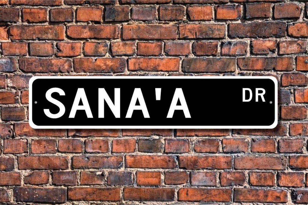 Sana'a, Sana'a Sign, Sana'a Gift, Sana'a Visitor, Sana'a Souvenir ...