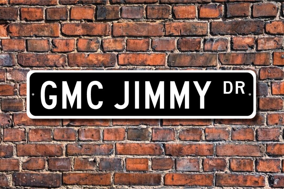 Jimmy, GMC Jimmy, GMC Jimmy Sign, GMC Jimmy Gift, General Motors Fan ...