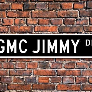 Jimmy, GMC Jimmy, GMC Jimmy Sign, GMC Jimmy Gift, General Motors Fan ...
