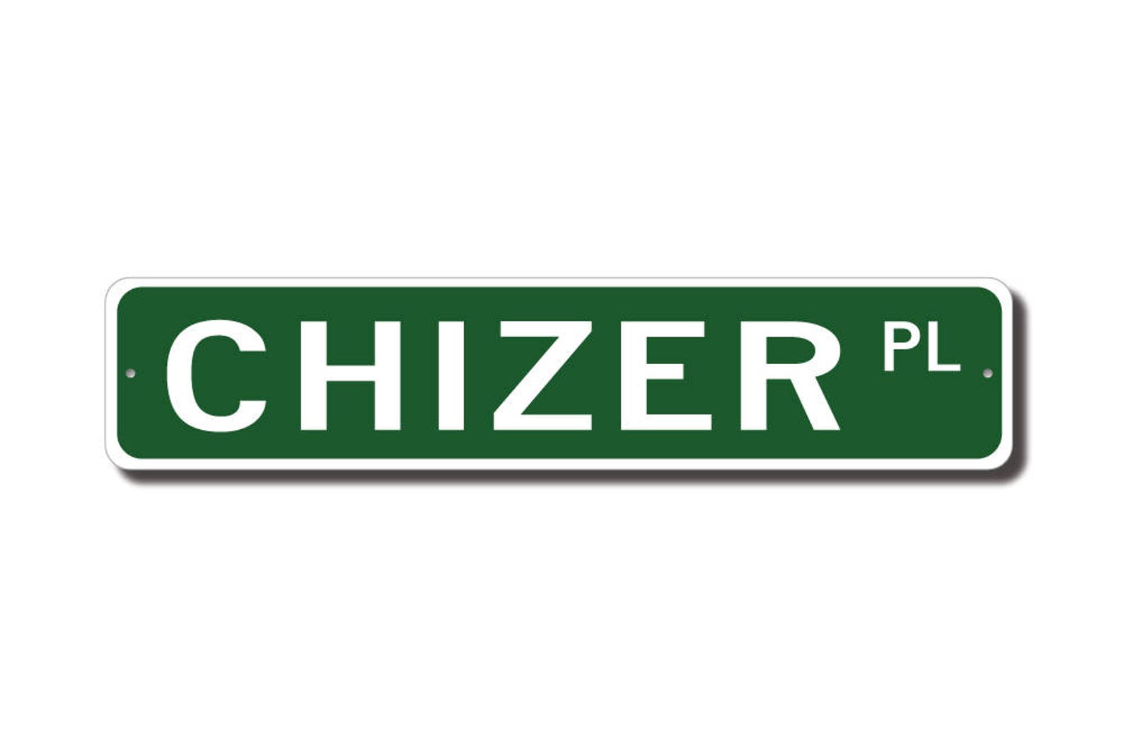 Chizer Chizer Lover Chizer Sign Custom Street Sign Quality - Etsy