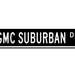 Suburban, GMC Suburban, GMC Suburban Sign, Suburban Lover, Large ...