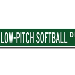 Slow-pitch Softball, Slow-pitch Softball Sign, Slow-pitch Softball Fan ...