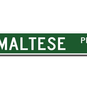 Maltese, Maltese Lover, Maltese Sign, Custom Street Sign, Quality Metal ...