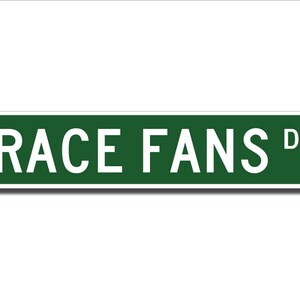 Race Fan Street Sign, Race Fan Gift, Race Fan, Racing Decor, Race Fan ...