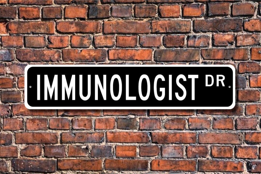 Immunologist, Immunologist Gift, Immunologist Sign, Immunology ...