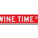 Wine Time Sign Wine Gift Wine Decor Wine Lover Gift Wine - Etsy