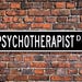 Psychotherapist, Psychotherapist Gift, Psychotherapist Sign, Mental ...