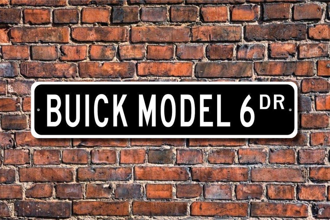 Model 6, Buick Model 6, Buick Model 6 Sign, Buick Model 6 Gift, Vintage ...