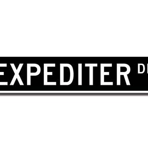 Expediter, Expediter Gift, Expediter Sign, Gift for Expediter, Sign for ...