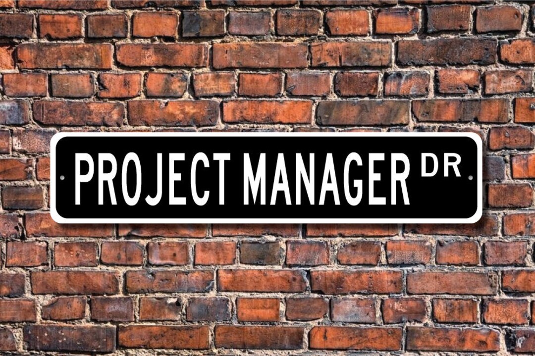 Project Manager, Project Manager Gift, Project Manager Sign, Office ...