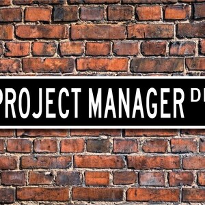 Project Manager, Project Manager Gift, Project Manager Sign, Office ...
